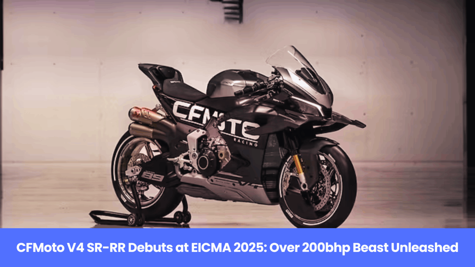 EICMA 2025: CFMoto V4 SR-RR Wows With 200+bhp and Active Aero Wings